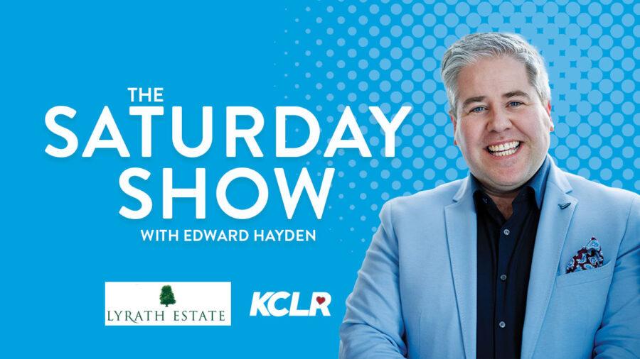 The Saturday Show with Edward Hayden on Saturday 11th January