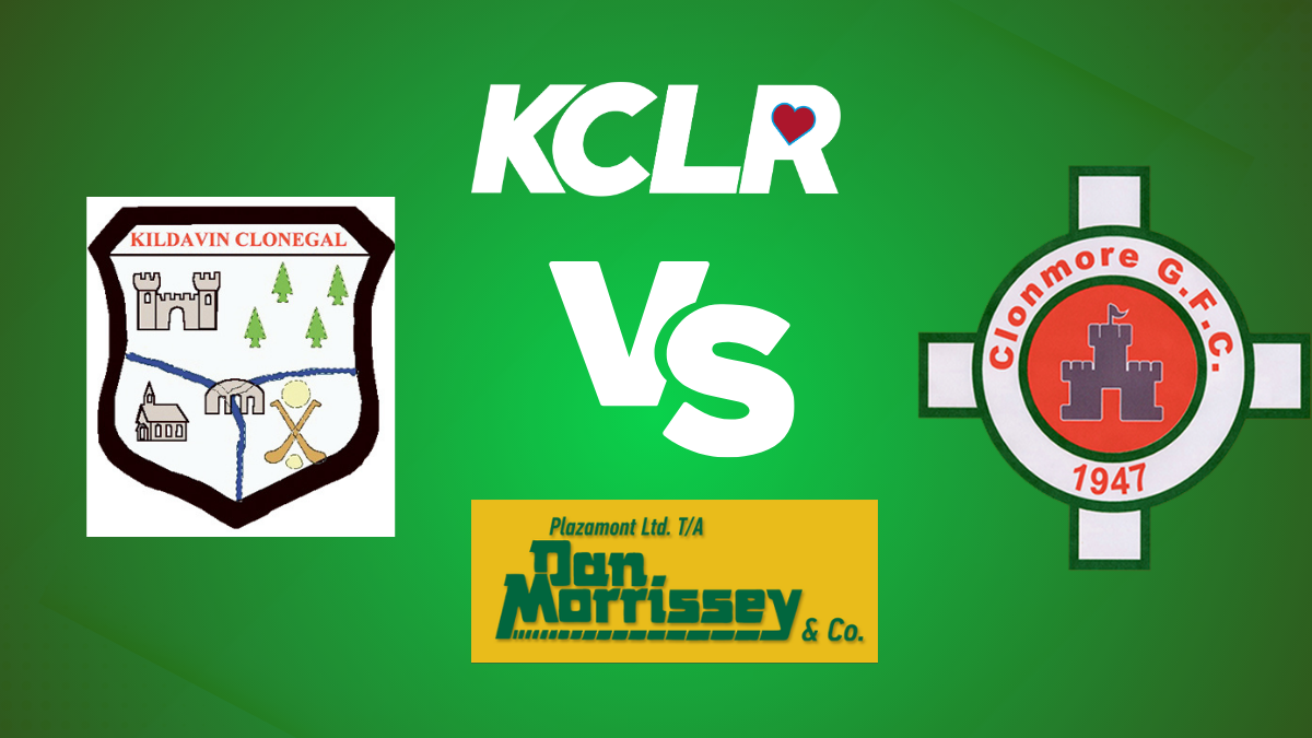 Live Football: Kildavin/Clonegal v Clonmore – Talbot Hotel Carlow ...